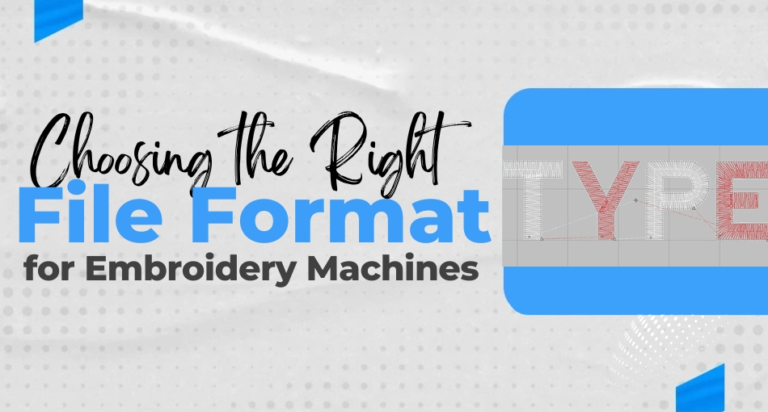 Choosing the Right File Format for Embroidery Machines